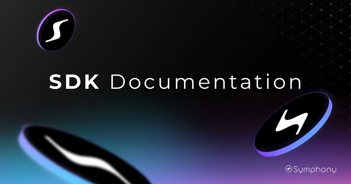 Symphony SDK Documentation